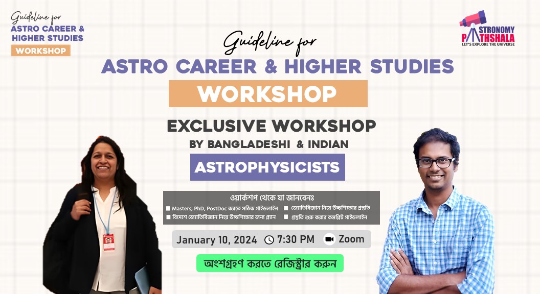 Guideline for Astro Career & Higher Studies Workshop - Astronomy Pathshala